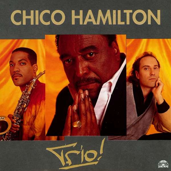 Chico Hamilton - Trio! | TYQmusic