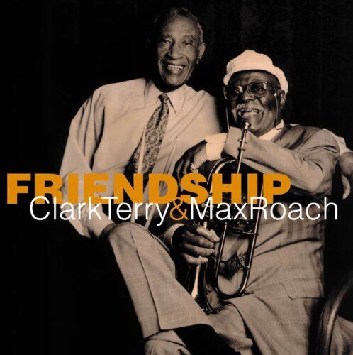 Clark Terry & Max Roach - Friendship | TYQmusic
